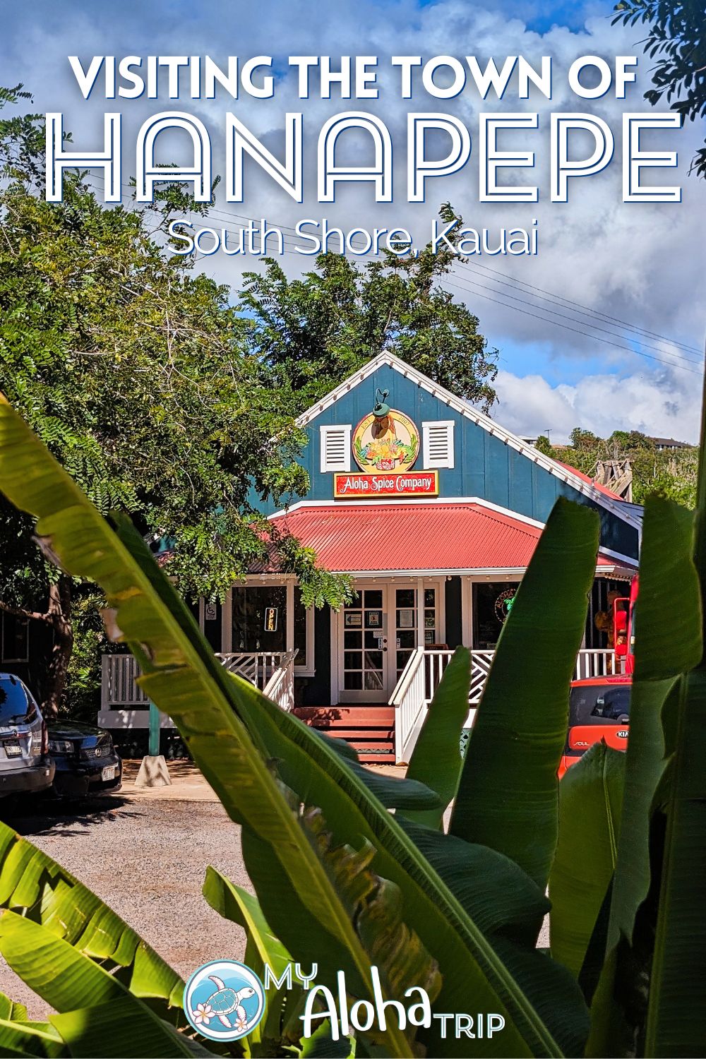 Kauai's Iconic Town of Hanapepe and its Famous Swinging Bridge