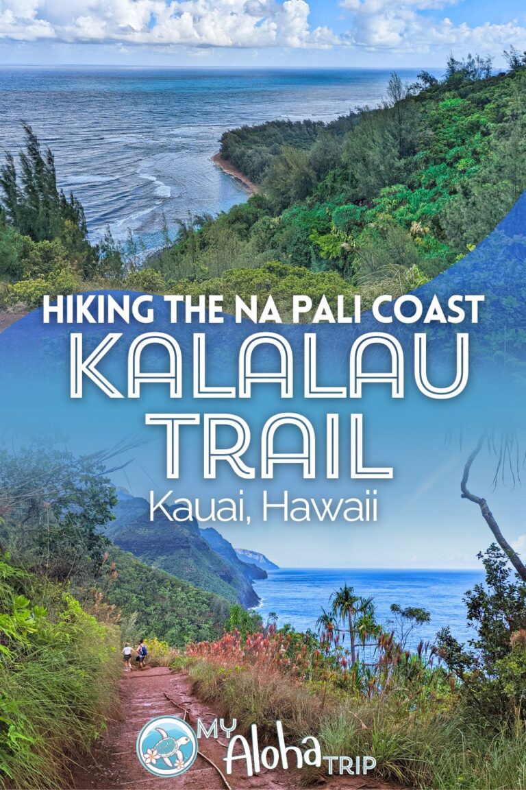 Haena State Park: hiking the Kalalau Trail on the NaPali Coast